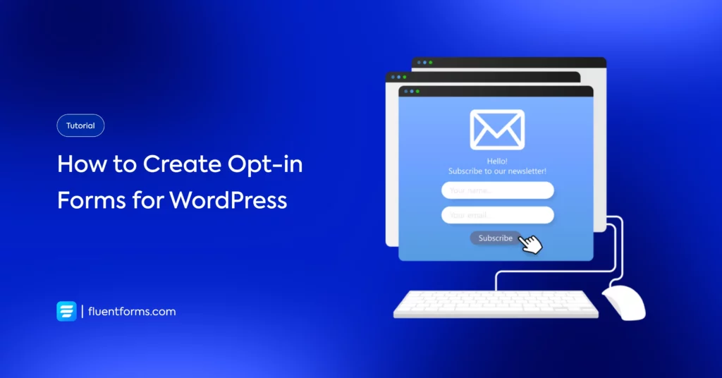 How to Create Opt-in Forms for WordPress