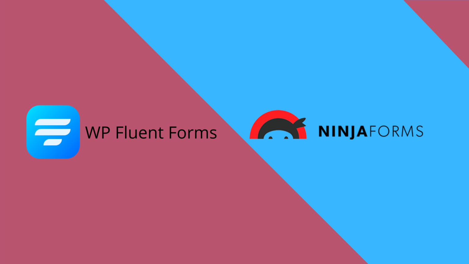 Ninja Forms vs Fluent Forms: A Comparative Study - Fluent Forms