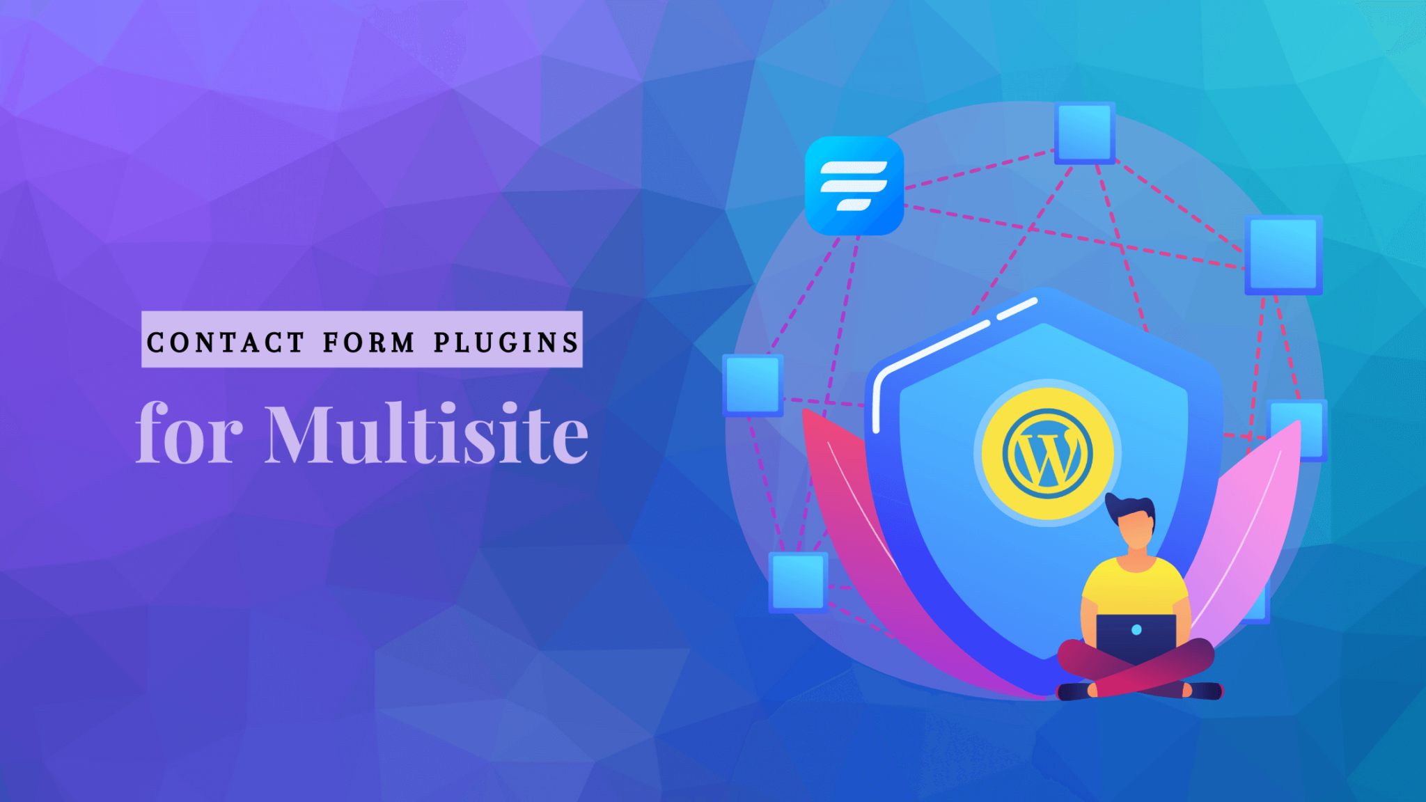 Contact Form Plugins For Multisite Fluent Forms