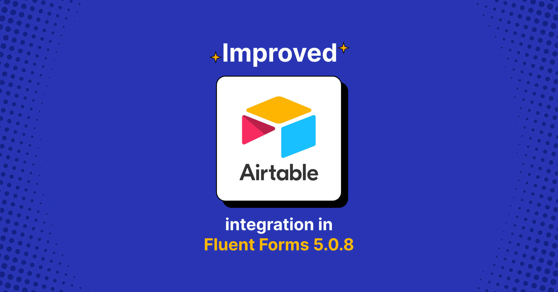 Introducing Fluent Forms 508 Enhanced Integration And Improved Functionality Fluent Forms