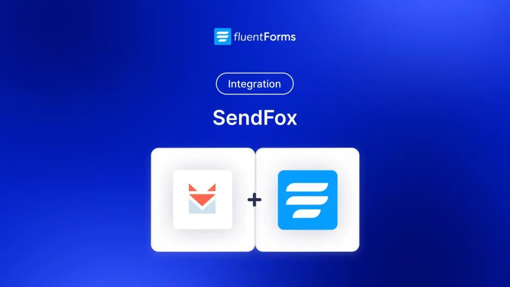 SendFox Integration - Fluent Forms