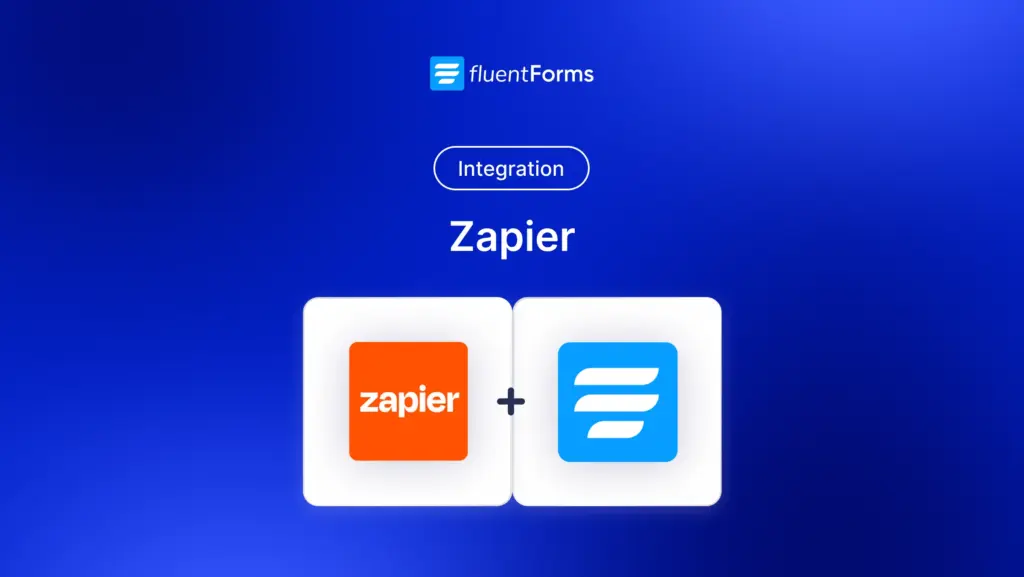 Zapier Integration - Fluent Forms