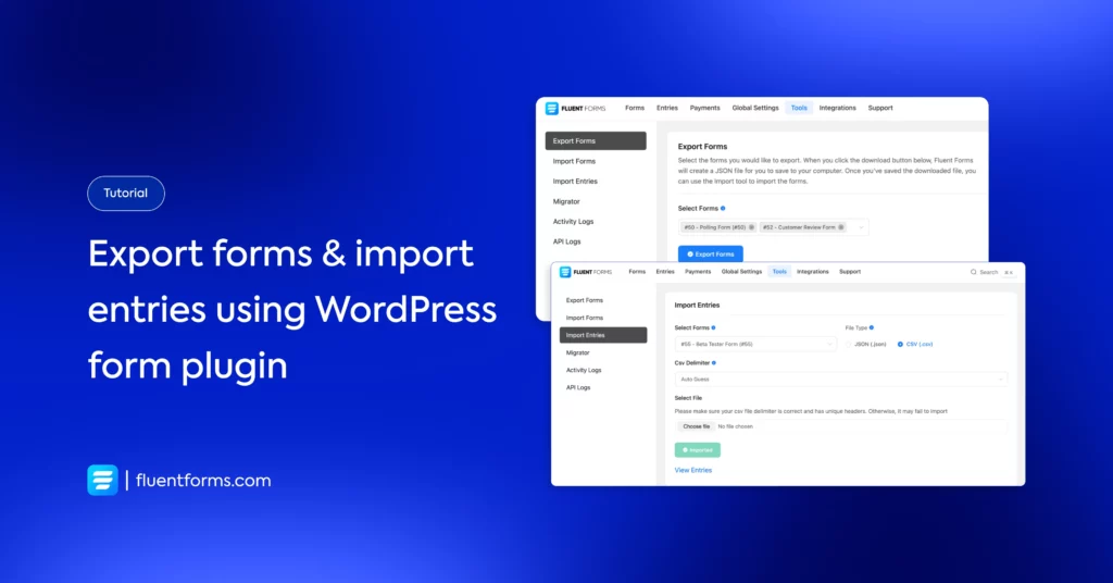 How To Export Forms And Import Entries Using Wordpress Form Plugin Fluent Forms