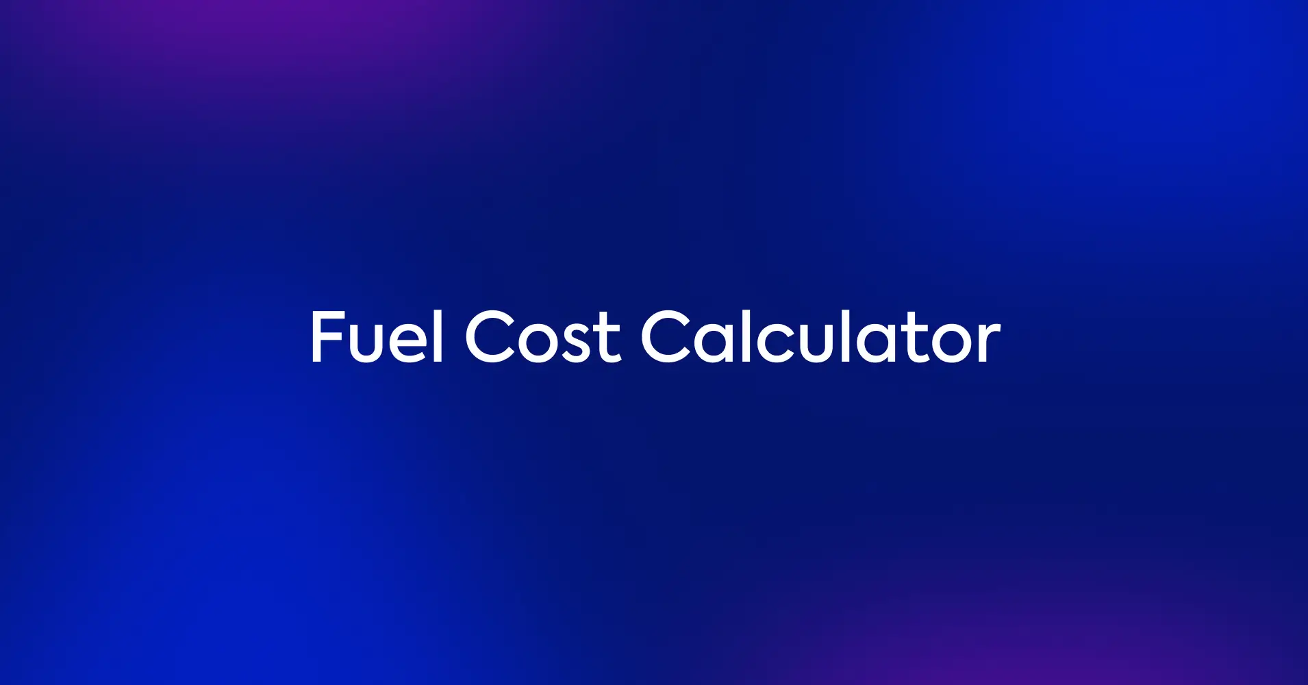Fuel Cost Calculator - Fluent Forms