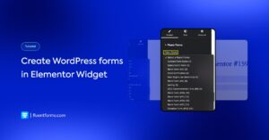 How to Create WordPress Forms in Elementor Widget - Fluent Forms