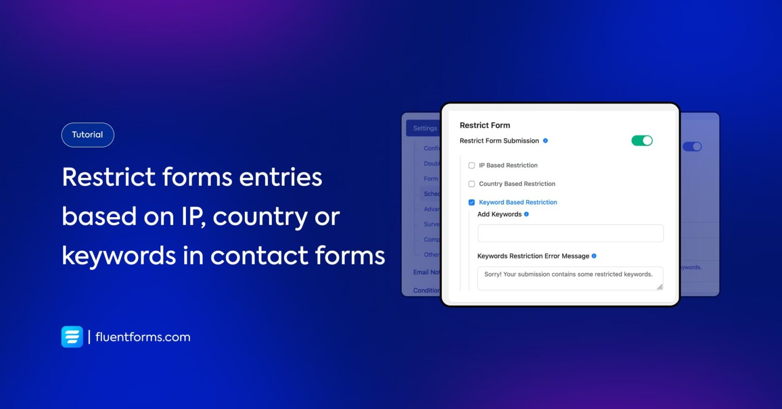 How To Restrict Form Entries Based On Ip Country Or Keywords In Wordpress Forms Fluent Forms