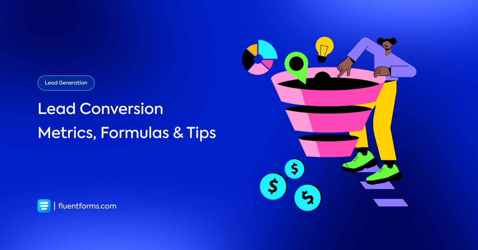 Lead Conversion Metrics, Formulas & Tips: Turn Leads into Buyers ...