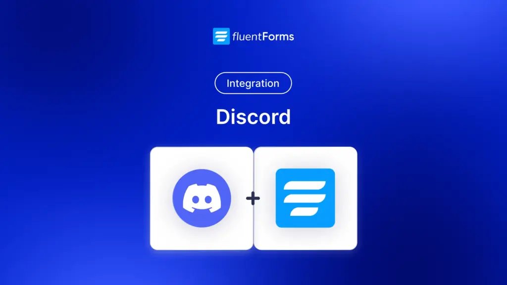 Discord Integration - Fluent Forms