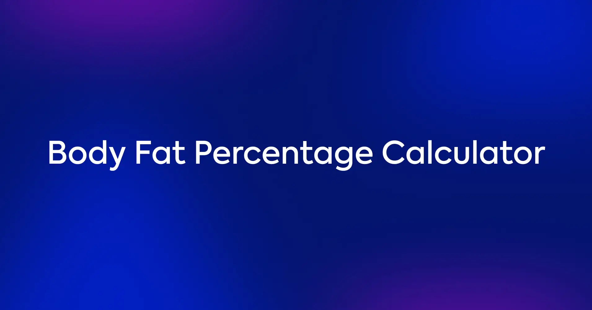 Body Fat Percentage Calculator - Fluent Forms