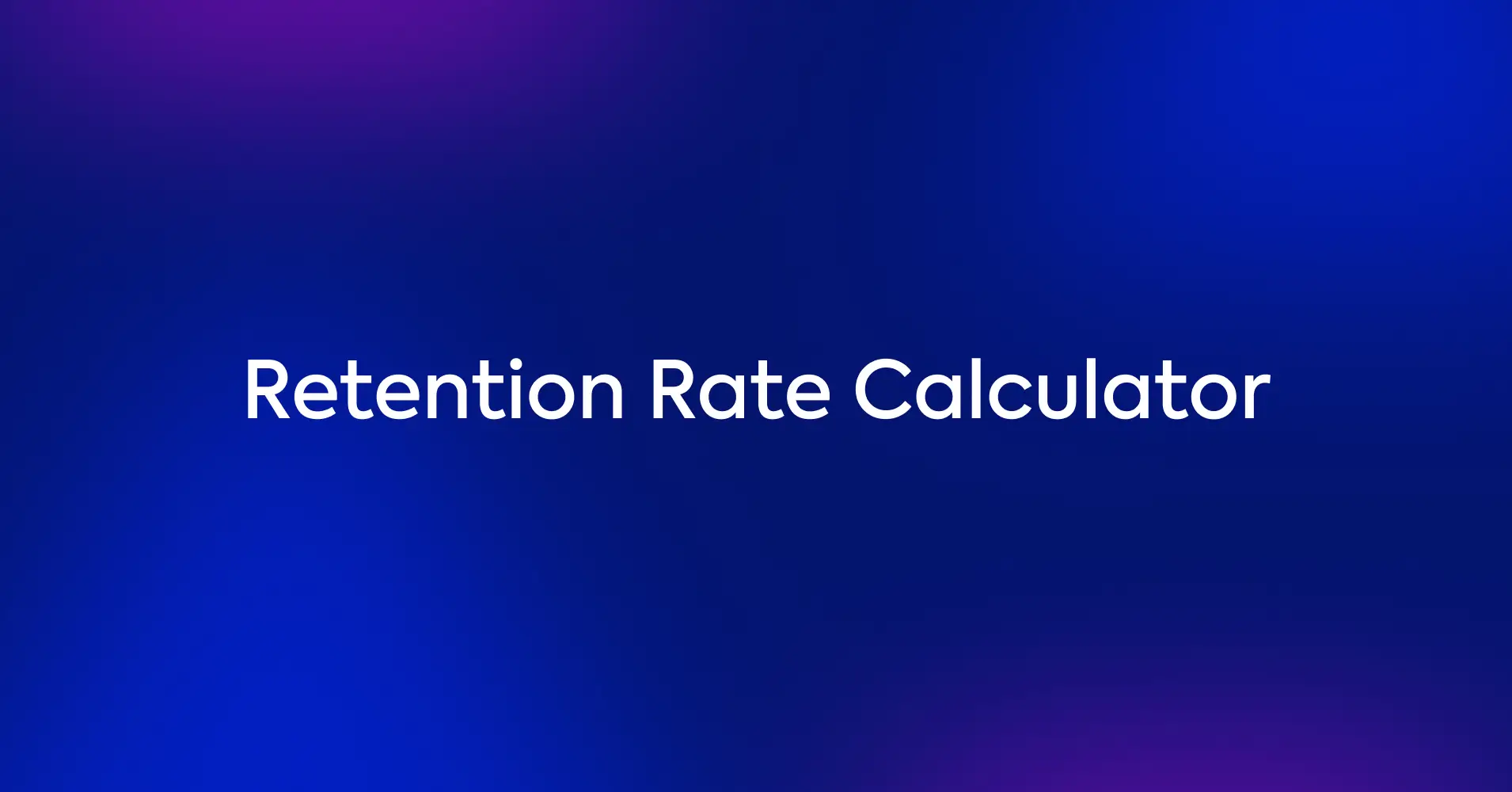 Retention Rate Calculator - Fluent Forms