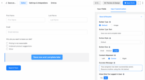 How to Save Progress and Submit a Form Later